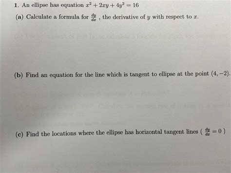 answered 1 an ellipse has equation x 2xy 4y2… bartleby