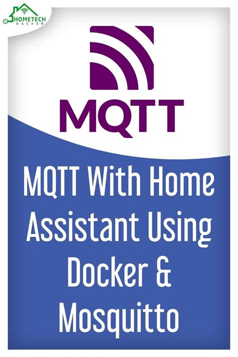 Mqtt Setup With Eclipse Mosquitto Docker And Home Assistant