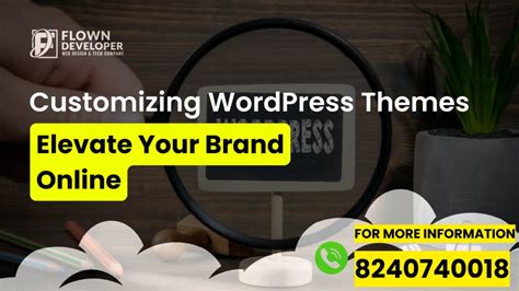 Customizing Wordpress Themes Elevate Your Brand Online