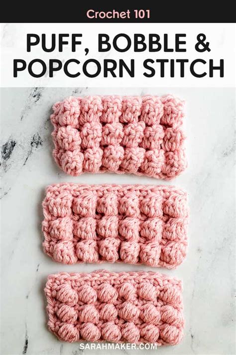 Puff Bobble Popcorn Crochet Stitches What S The Difference
