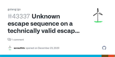 Unknown Escape Sequence On A Technically Valid Escape Sequence · Issue