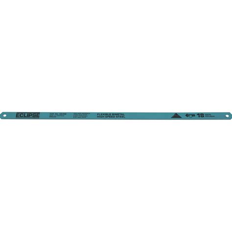 Eclipse Hacksaw Blade 12x1 2x0 025 18tpi Sheffield Tooling Company