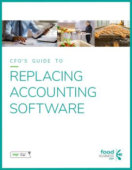 CFOs Guide To Replacing Accounting Software FoodBusiness ERP