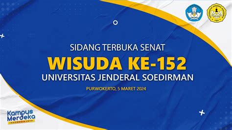 Sidang Terbuka Senat Wisuda Ke 152 UNSOED YouTube