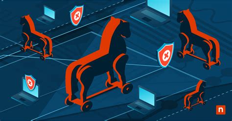 Come Rimuovere I Virus Trojan E Prevenirli In Futuro Ninjaone