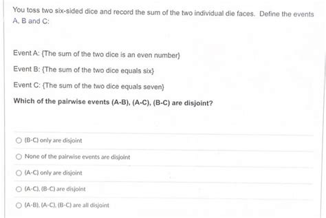 solved you toss two six sided dice and record the sum of the
