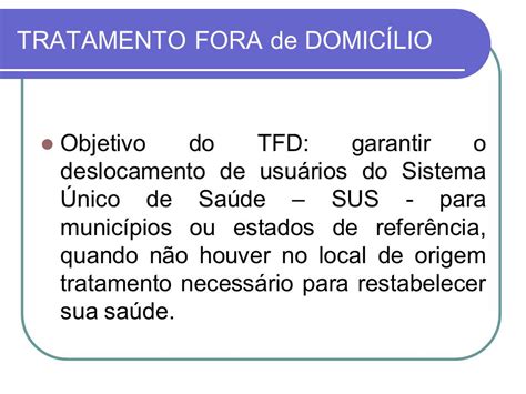 TRATAMENTO FORA de DOMICÍLIO ppt carregar
