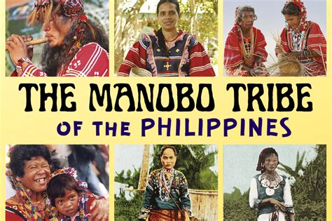 The Manobo Tribe Of The Philippines History Culture Customs And