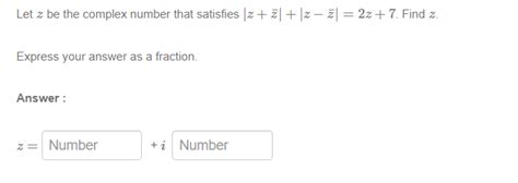 Solved Let Z Be The Complex Number That Satisfies Chegg