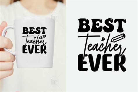 Best Teacher Ever Svg Graphic By Creative Design Hub · Creative Fabrica