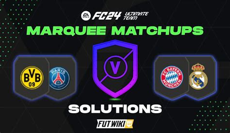 EA Sports FC UEFA Marquee Matchups April Requirements And Cheapest Solution FUT WIKI