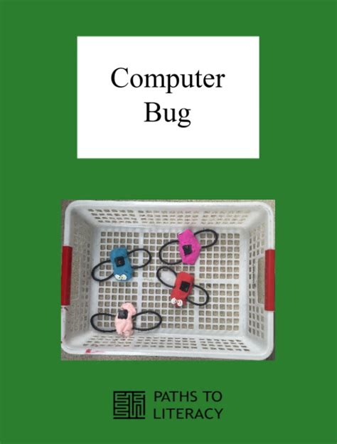 Computer Bugs Paths To Literacy