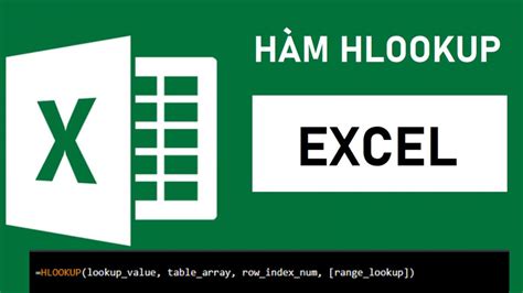 Cách Sử Dụng Hàm Hlookup Trong Excel Hiệu Quả Mới 2023