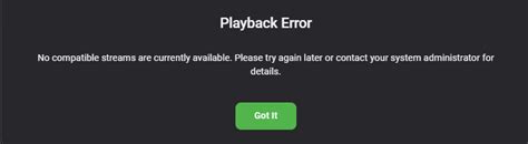 playback error no compatible streams are currently available web