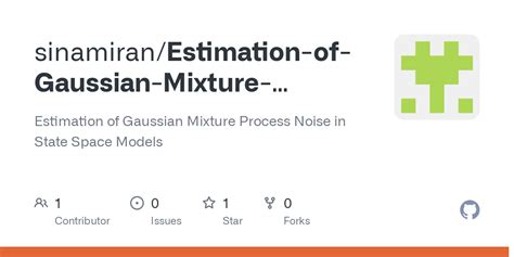 Github Sinamiran Estimation Of Gaussian Mixture Process Noise In State Space Models