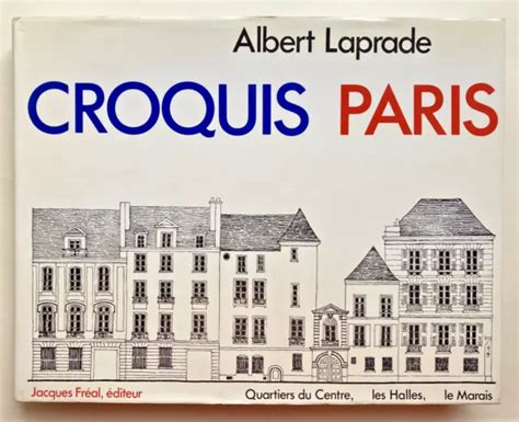 ALBERT LAPRADE CROQUIS PARIS Centre Halles Marais V Fréal 1973