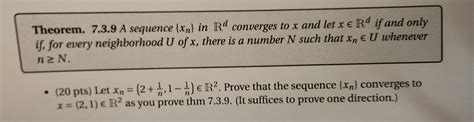 solved theorem 7 3 9 a sequence {xn} in rd converges to x