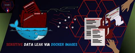 sensitive data leak via docker images learn docker security