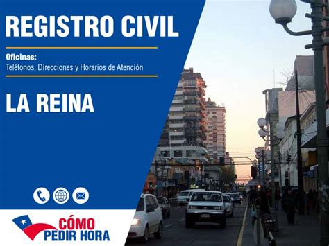 Registro Civil En La Reina Metropolitana Oficinas Y Teléfonos 2024