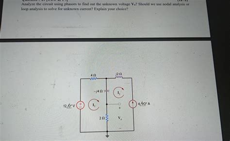 Solved Analyze The Circuit Using Phasors To Find Out The