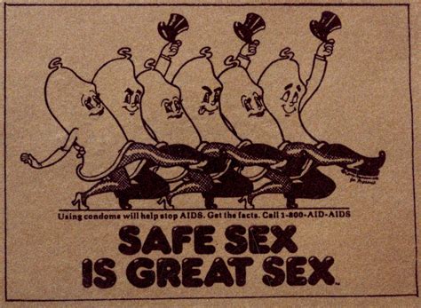 Safe Sex Is Great Sex Anti Aids Poster Issued By The Illinois
