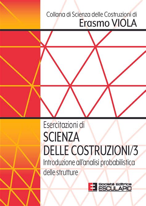 Viola Esercitazioni Di Scienza Delle Costruzioni 3 Analisi