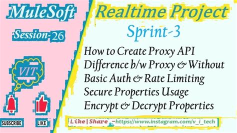 Mulesoft Realtime Project Session 26 Vitechtalks6017 Sprint 3 Proxy Api And Secure