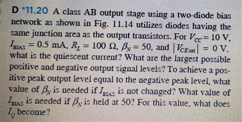 Solved D A Class Ab Output Stage Using A Two Diode Chegg