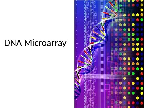 Ppt Microarray Dna Microarray