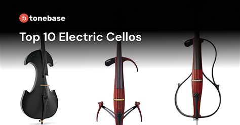 Top 10 Electric Cellos Tonebase Cello