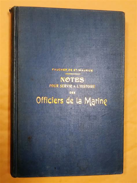 Notes pour servir à l histoire des officiers de la marine et de l armée