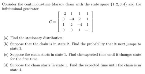 Solved Consider The Continuous Time Markov Chain With The