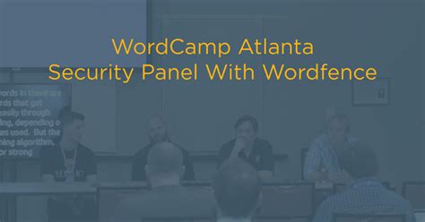 video wordcamp atlanta security panel with wordfence