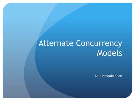 Alternate Concurrency Models Pptx Databases Computer Software And