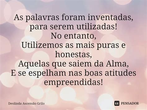 ⁠as Palavras Foram Inventadas Para Deolinda Ascensão Grilo Pensador