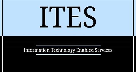 What Is ITeS Full Form