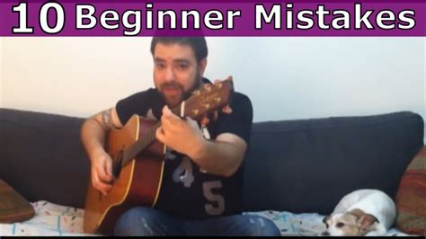 The 10 Guitar Beginner Mistakes And Obstacles And How To Overcome Them