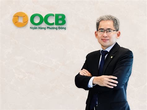 Ocb Bổ Nhiệm Nhân Sự Cấp Cao Trong Ban điều Hành