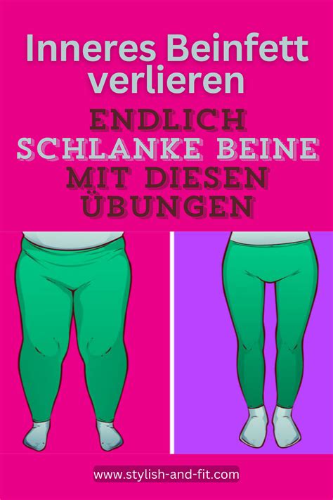 Inneres Beinfett verlieren Endlich schlanke Beine mit diesen Übungen Stylish and Fit