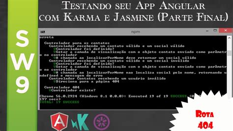 Testando Seu App Angularjs Com Jasmine E Karma Parte Final Sw9