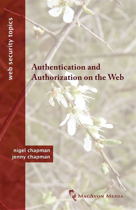authentication and authorization on the web chapman nigel chapman