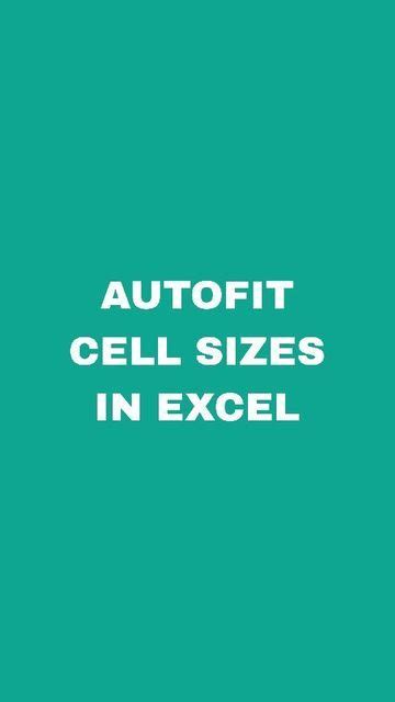 Autofit Cell Sizes In Excel
