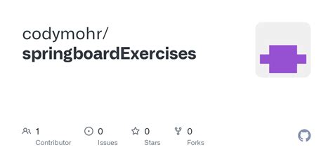 github codymohr springboardexercises