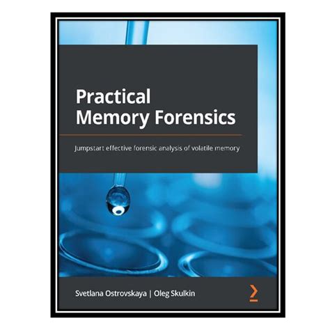 قیمت و خرید کتاب Practical Memory Forensics Jumpstart Effective