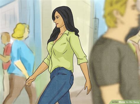 3 Ways To Be Sexy Wikihow