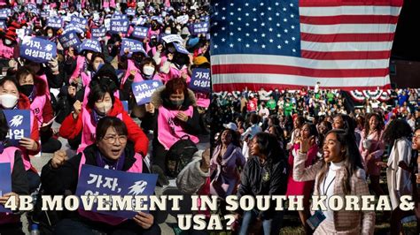 4b Movement In South Korea Vs The U S The Shocking Difference Youtube