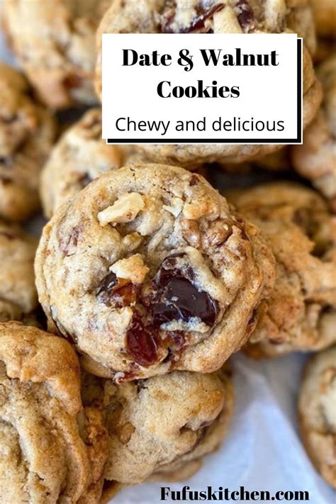 Date Walnut Cookies Fufus Kitchen Recipe Walnut Cookie Recipes