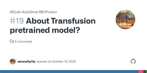 about transfusion pretrained model · issue 19 · adlab autodrive