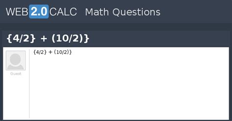 View Question {4 2} 10 2 }