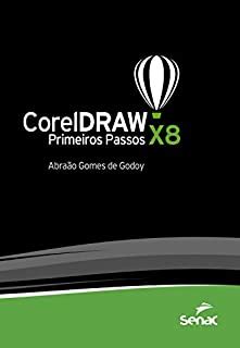 CorelDRAW X8 Primeiros passos Informática eBook Resumo Ler